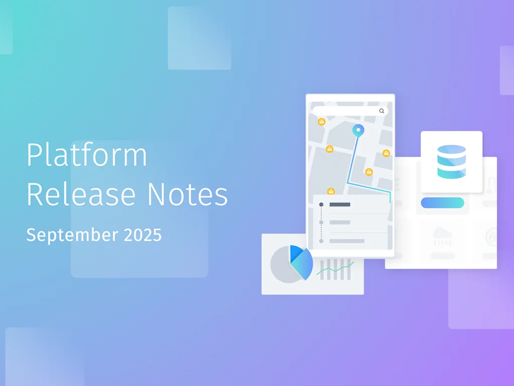 September 2025 Platform Release Notes