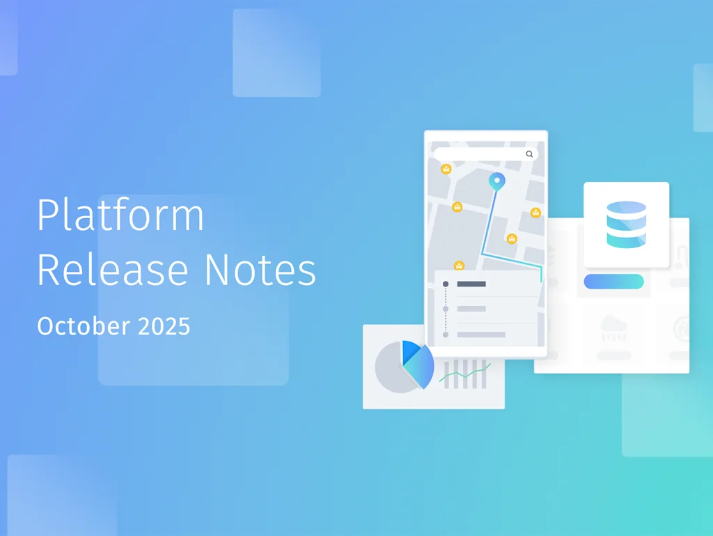 October 2025 Platform Release Notes
