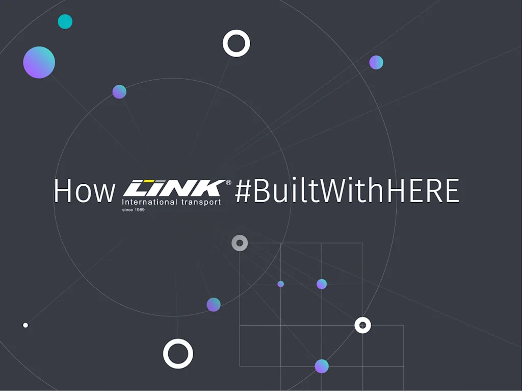 How LINK Transport Powers Just-In-Time Logistics with HERE WeGo Pro