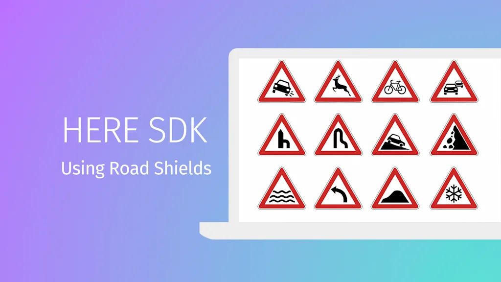 How to Use Road Shields with the HERE SDK